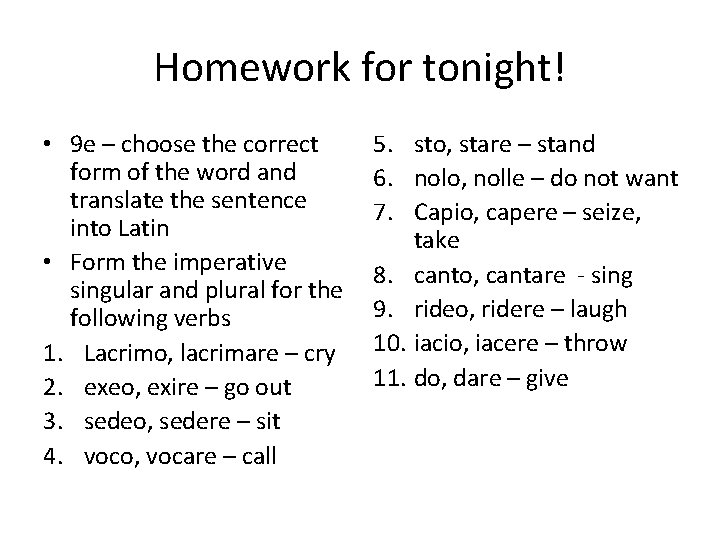 Homework for tonight 9 e choose the correct