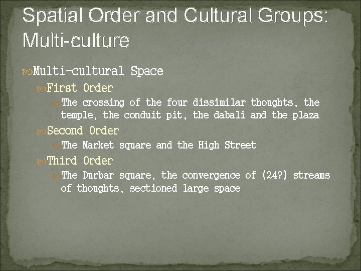 Characteristics and Challenges of Public Spaces of Kathmandu