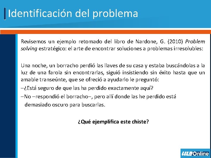 Identificacin y formulacin de problemas Caractersticas de los