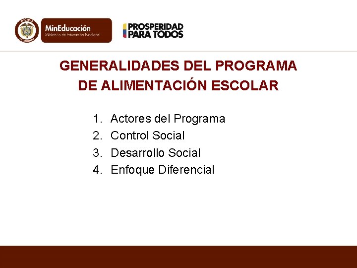 PROGRAMA DE ALIMENTACION ESCOLAR Ministerio de Educacin Nacional