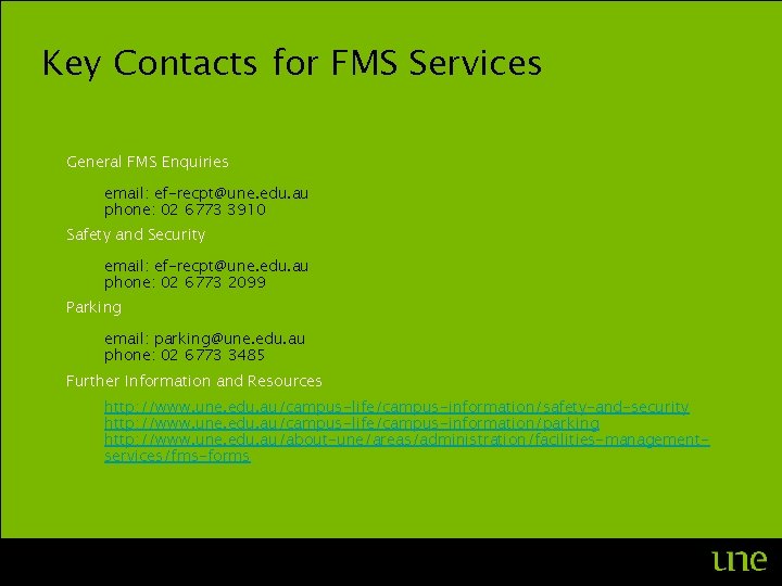 Facility Management Services Providing Services for UNE Students