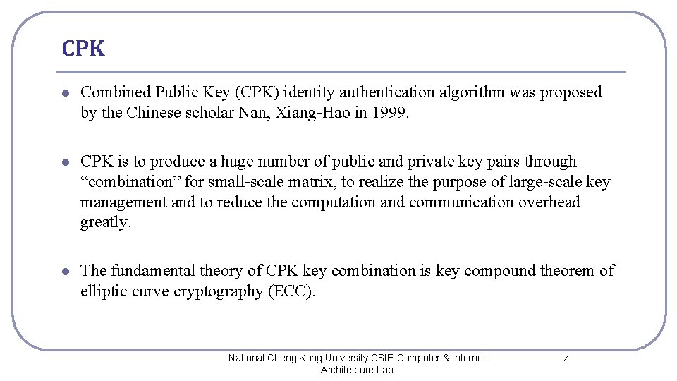 An Improved CPK Identity Authentication Scheme Based on