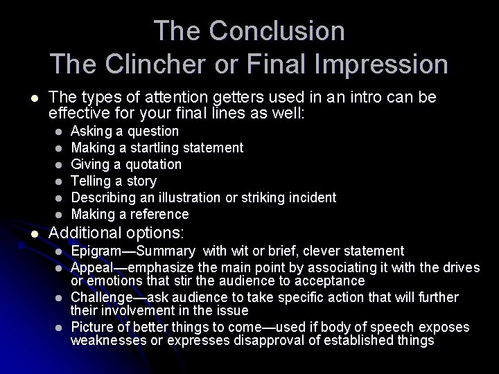 Organizing Your Speech Part 2 The Conclusion The