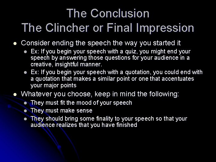 Organizing Your Speech Part 2 The Conclusion The