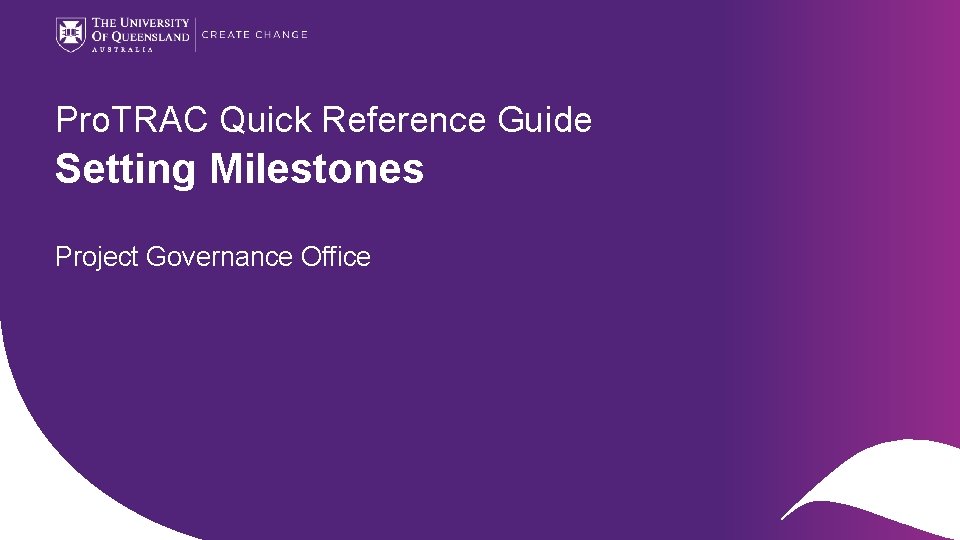 Pro TRAC Quick Reference Guide Setting Milestones Project