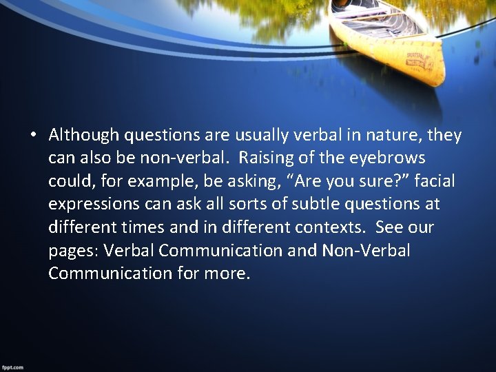 CHAPTER 5 QUESTIONING Gathering information is a basic