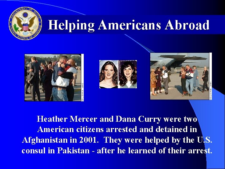 CONSULAR NOTIFICATION ACCESS Basic Principles ArrestsDetentions ...