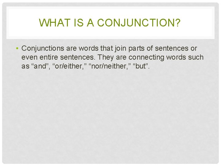 CONJUNCTIONS EN ESPAOL WHAT IS A CONJUNCTION Conjunctions