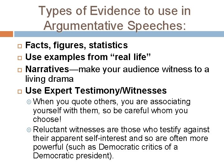THE ARGUMENTATIVE SPEECH Words create ripples and ripples