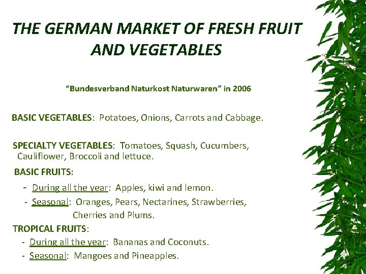 PRODUCTION OF FRESH FRUITS AND VEGETABLES IN GERMANY