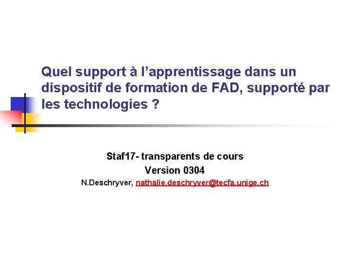 Quel support lapprentissage dans un dispositif de formation