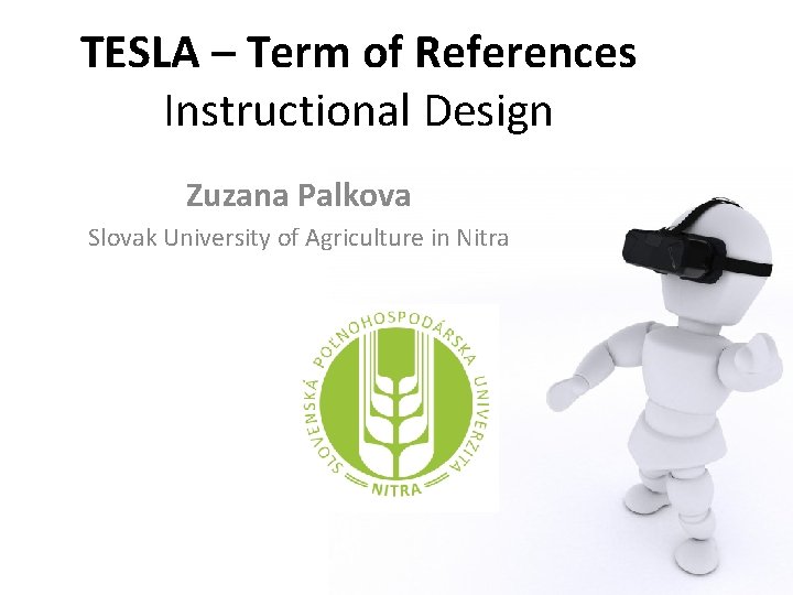 TESLA Term of References Instructional Design Zuzana Palkova