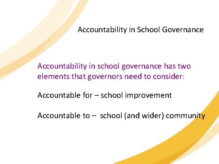 Governor Induction Part 3 Accountability in School Governance