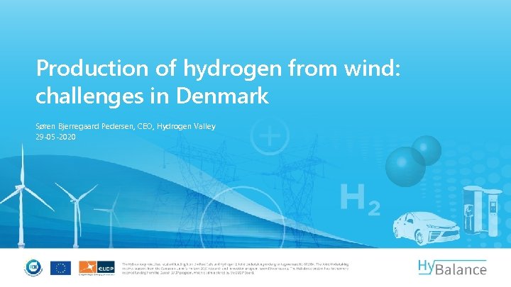 Production of hydrogen from wind challenges in Denmark