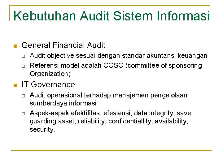 Audit Sistem Informasi Latar Belakang Pertemuan ke7 Fungsi
