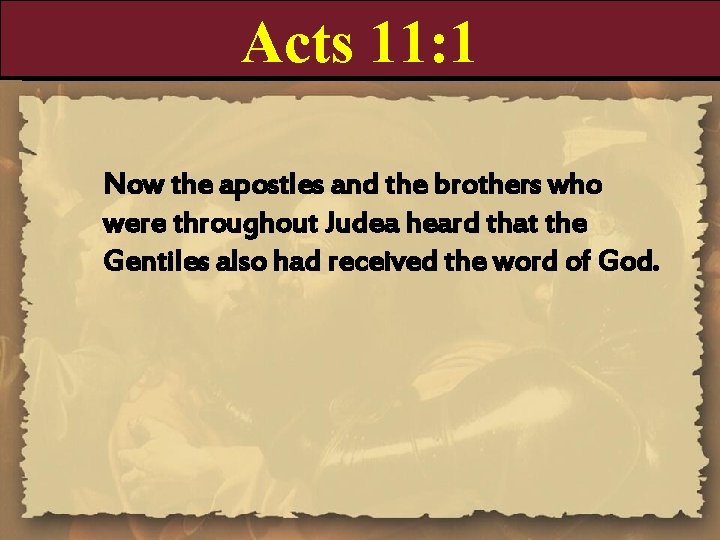 Book of Acts Chapter 11 Theme Peter defends