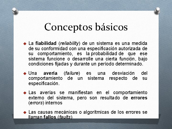 TOLERANCIA A FALLAS Conceptos bsicos u La fiabilidad