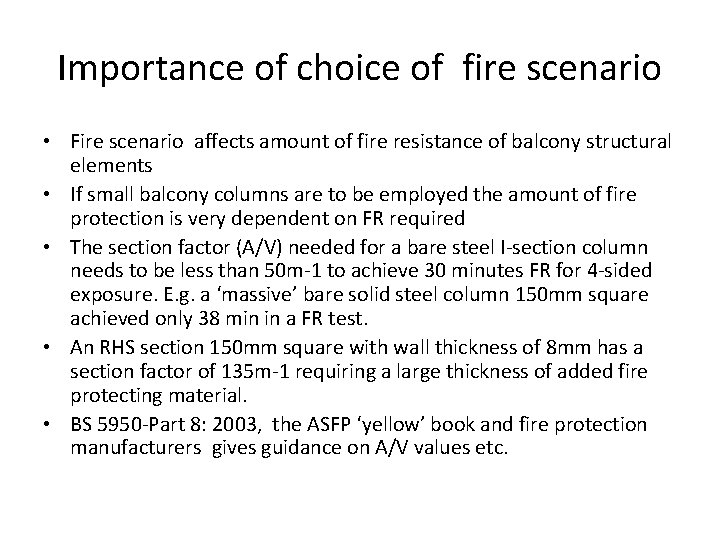 Good Morning everybody A discussion of fire scenarios