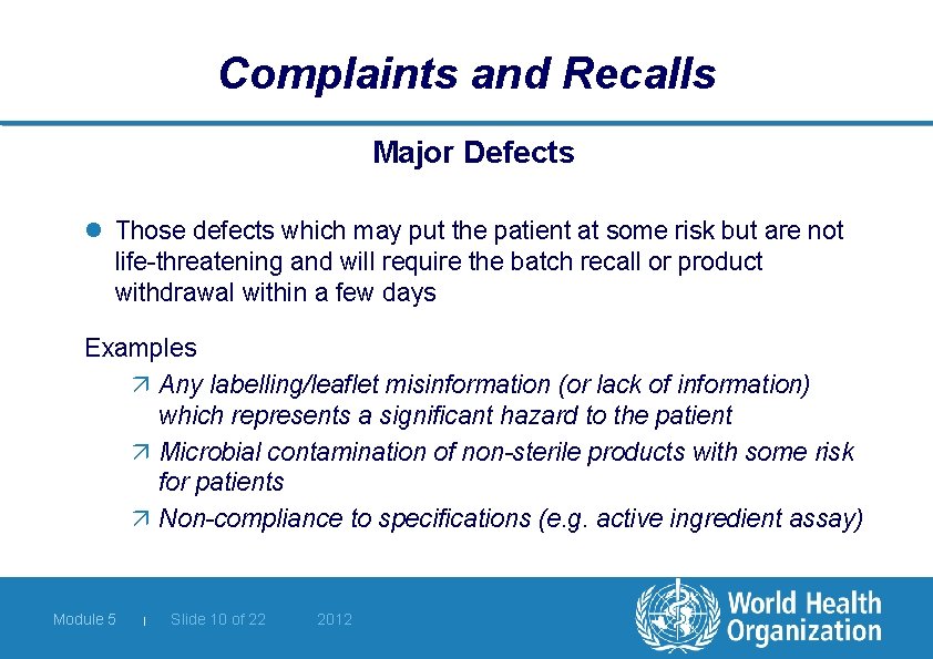 Basic Principles of GMP Complaints and Recalls Sections