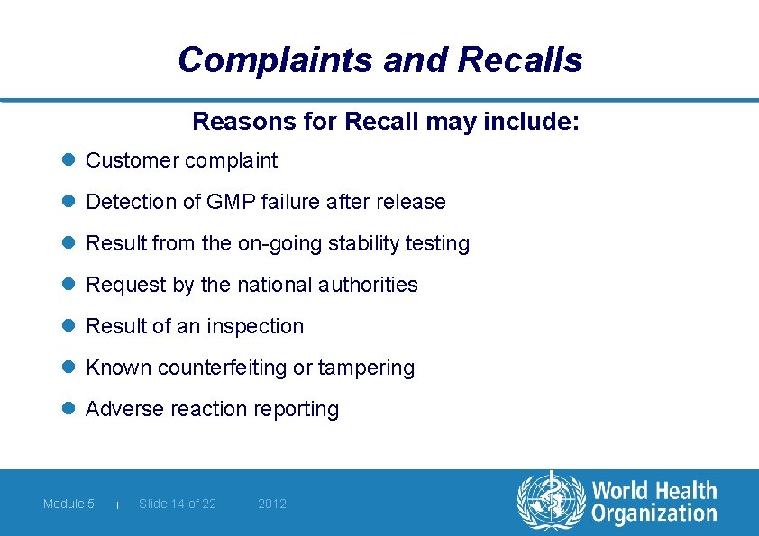 Basic Principles of GMP Complaints and Recalls Sections