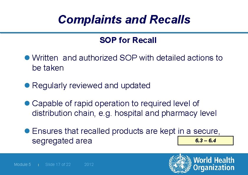 Basic Principles of GMP Complaints and Recalls Sections