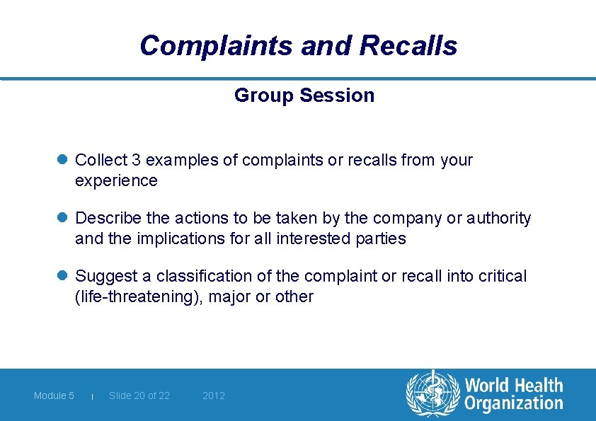 Basic Principles of GMP Complaints and Recalls Sections