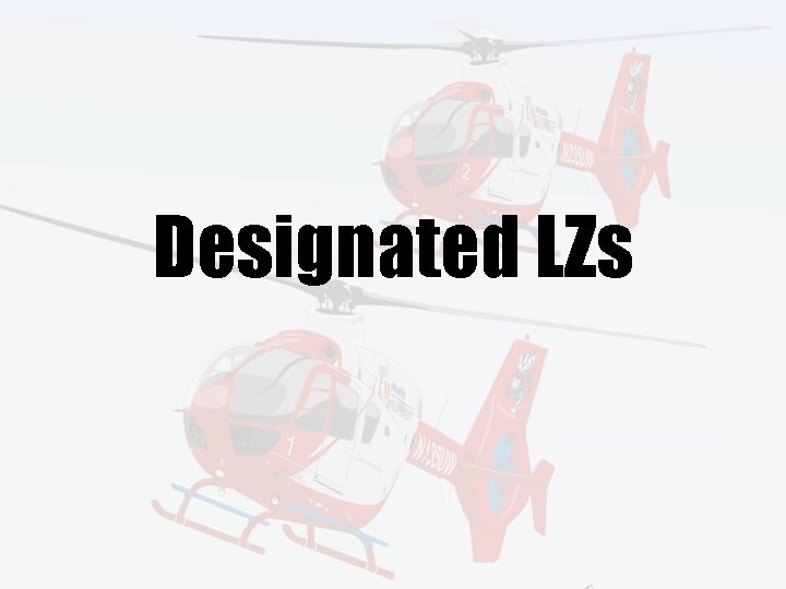 Best of Med Flight Landing Zone Preparation Communications