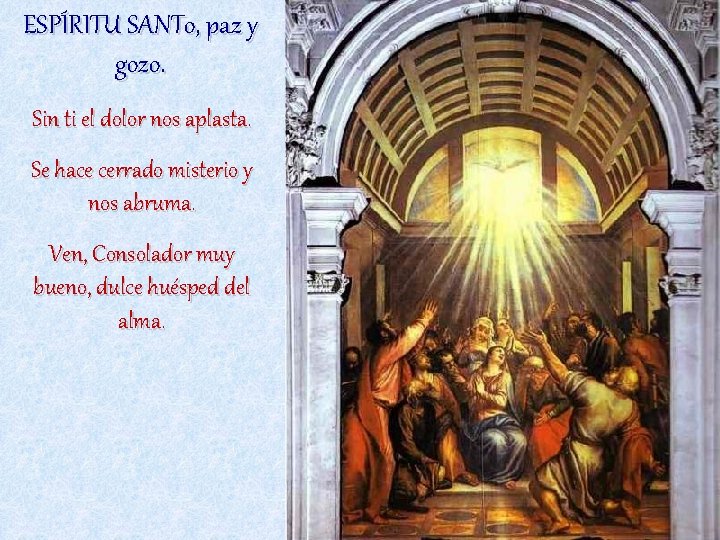 Espritu santo Os conviene que yo me vaya