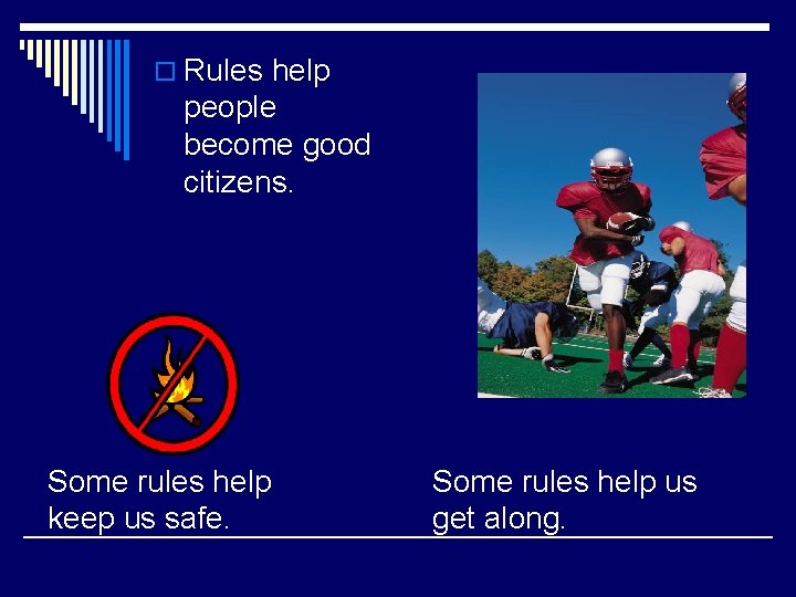 Being a Good Citizen o Competency Goal 1