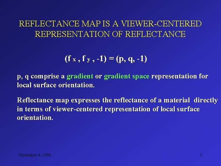 THE REFLECTANCE MAP AND SHAPEFROMSHADING November 4 1998