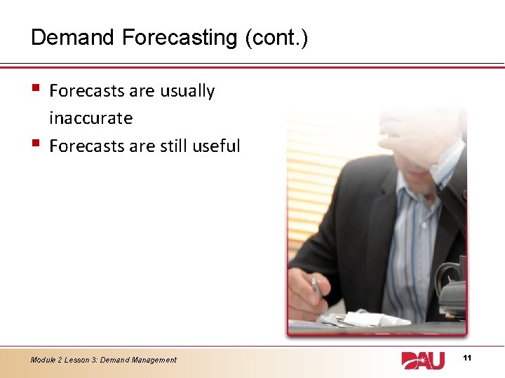 LESSON 3 Demand Management 06 January 2014 Lesson