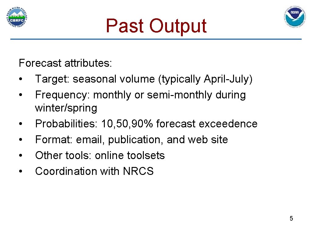 CBRFC Water Supply Forecasting What Does the Future