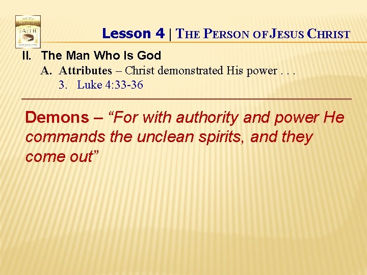 Lesson 4 THE PERSON OF JESUS CHRIST II