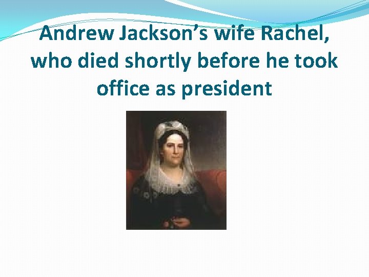 U S History The Age of Jackson Jackson