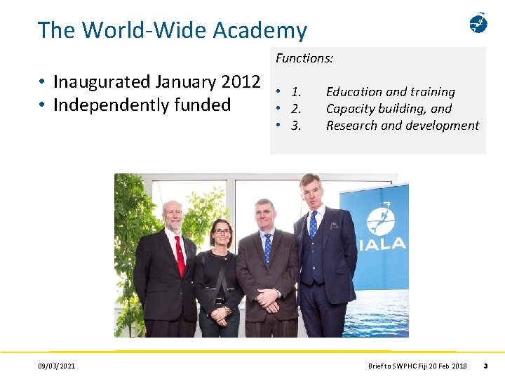 IALA WORLD WIDE ACADEMY Briefing to SWPHC Workshop