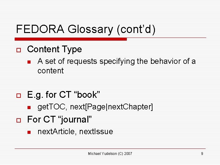 Digital Object Repositories Example of FEDORA WhatIsIn ItForPAWS