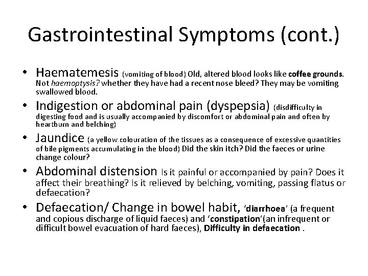 Gastrointestinal and Genitouriary History Dr Abdul Qader Said