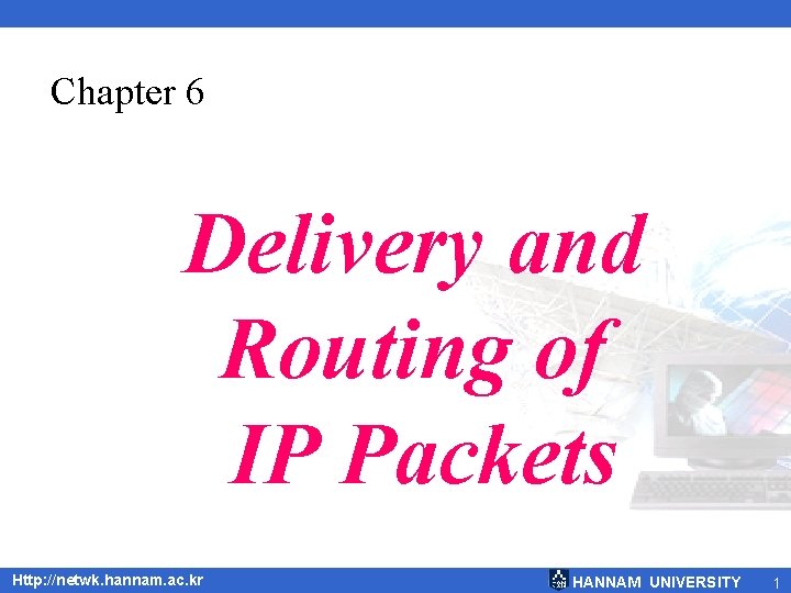 Chapter 6 Delivery and Routing of IP Packets