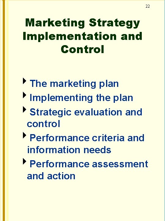 Session 10 Implementing Managing Market Driven Strategies group
