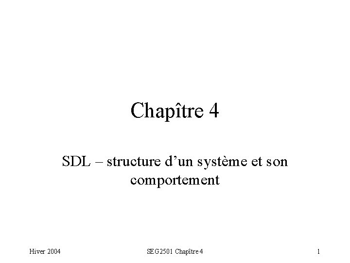 Chaptre 4 SDL structure dun systme et son