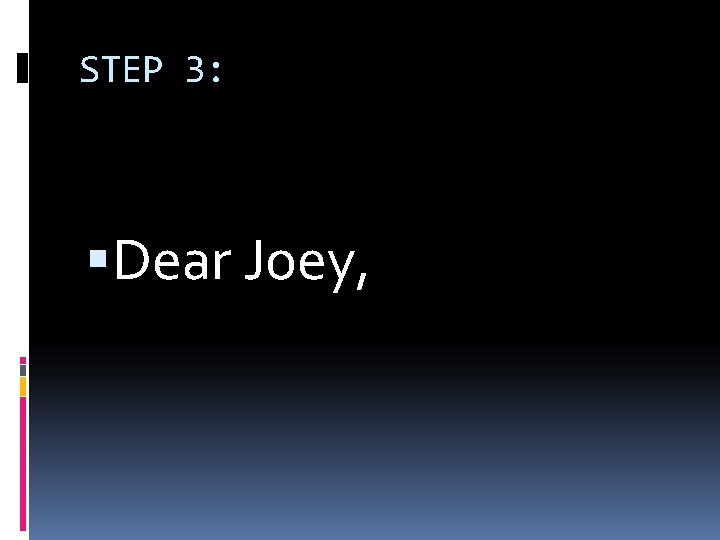 HOW TO WRITE A PERSONAL LETTER STEP 1