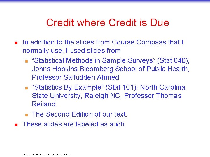 Chapter 12 Sample Surveys Copyright 2009 Pearson Education