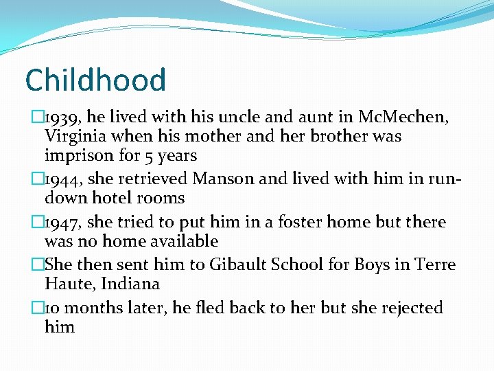Charles Manson Isabel Chan 8 M 2 Childhood