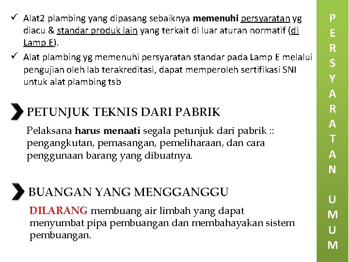 SISTEM PLAMBING PADA BANGUNAN GEDUNG Nurhasanah Peneliiti Utama