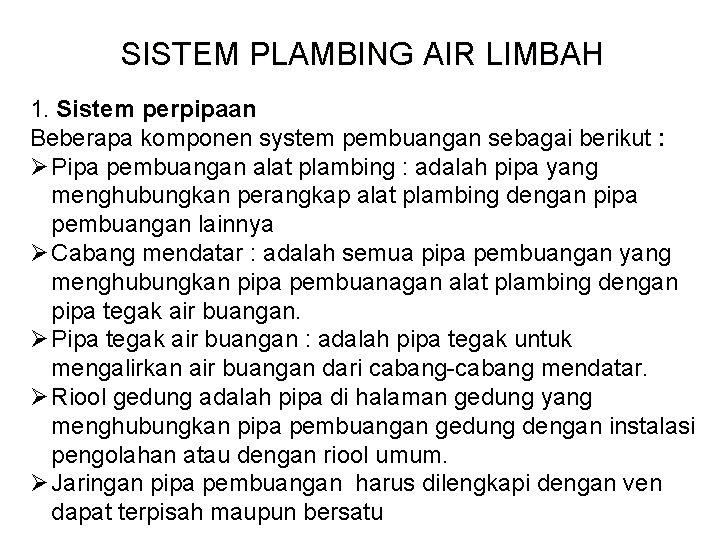 SISTEM PLAMBING PADA BANGUNAN GEDUNG Nurhasanah Peneliiti Utama