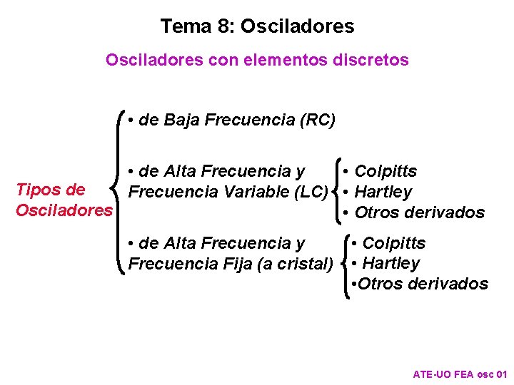 Tema 8 Osciladores con elementos discretos de Baja