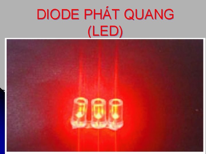 DIODE PHT QUANG LED Ni dung trnh by