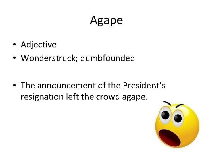Vocabulary Words Lesson 12 Emotions Agape Adjective Wonderstruck