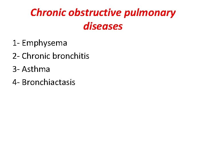 Chronic obstructive pulmonary diseases Chronic obstructive pulmonary ...