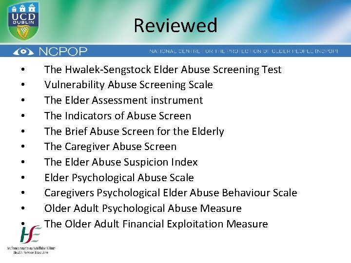 SCREENING TOOLS FOR ELDER ABUSE EVALUATION AND IMPLEMENTATION
